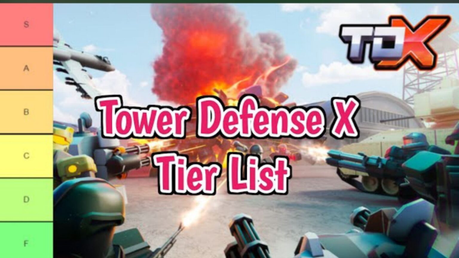 Tower Defence X (TDX) Tier List: Towers & Units, Ranked